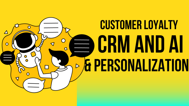 Enhancing Customer Loyalty With CRM And AI-Powered Personalization.